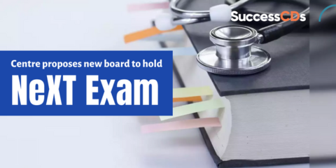 Centre proposes new board to hold NeXT Exam, check details