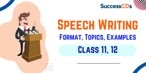 Speech Writing Format, Topics, Examples, Class 11, 12