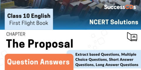 Class 10 English The Proposal Question Answers | The Proposal NCERT ...