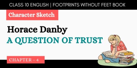 Character Sketch of Horace Danby | A Question of Trust