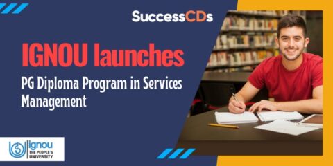 IGNOU launches PG Diploma Program in Services Management