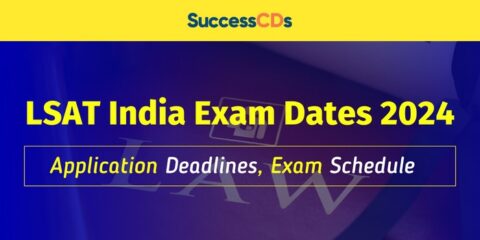 LSAT India Exam Dates 2024, Application Form Date, Exam Schedule
