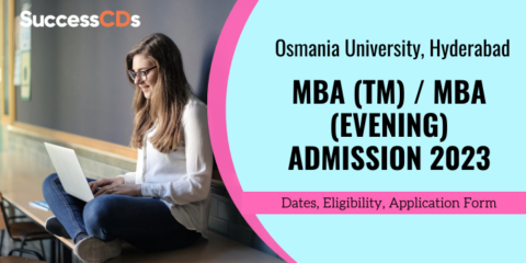Osmania University MBA (Evening) Admission 2023 Dates, Application form