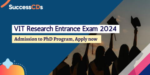 VIT Research Entrance Exam 2024 Dates, Application, Eligibility