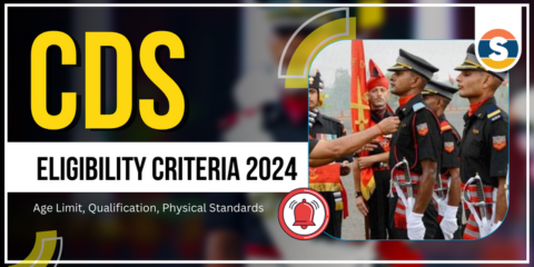CDS Eligibility Criteria 2024: Age Limit, Qualification, Physical Standards
