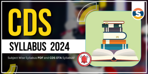CDS Syllabus 2024: Latest Syllabus PDF Download, Subject Wise Syllabus