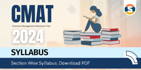 CMAT Syllabus 2024: Section Wise Syllabus, Download PDF