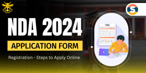 NDA Application Form 2024: Registration - Steps to Apply Online