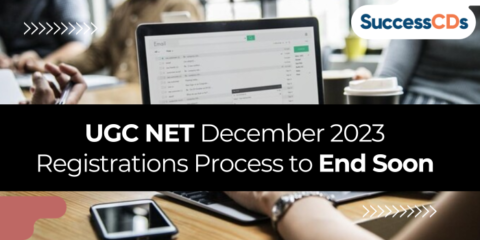 UGC NET December 2023 Registrations process to end soon