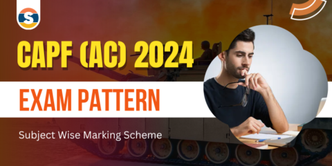 UPSC CAPF Exam Pattern 2024: Subject Wise Marking Scheme