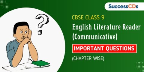 CBSE Class 9 English Literature Reader (Communicative) Important ...