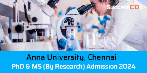 Anna University PhD and MS (By Research) Admission 2024
