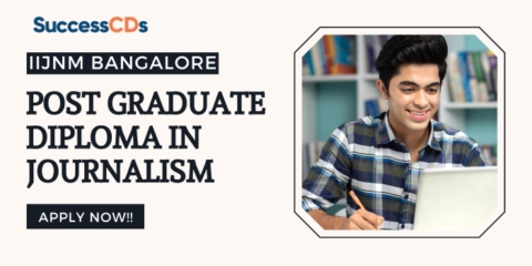 IIJNM Bangalore PG Diploma in Journalism Admission 2024