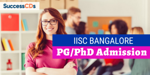 IISc Bangalore PG and PhD Admission 2024