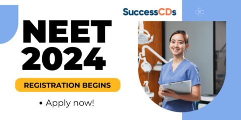 NEET 2024 Registration begins, Apply now!