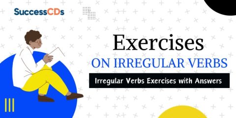 Exercises oo Irregular Verbs | Irregular Verbs Exercises with Answers