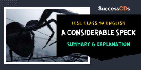 A Considerable Speck Summary, Explanation | ICSE Class 10 English