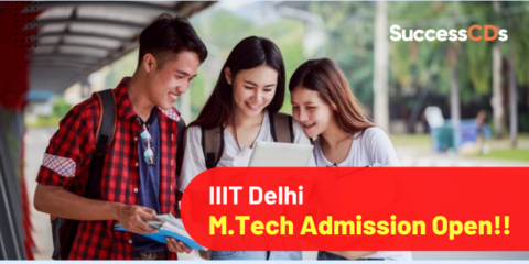 IIIT Delhi M.Tech Admission 2024