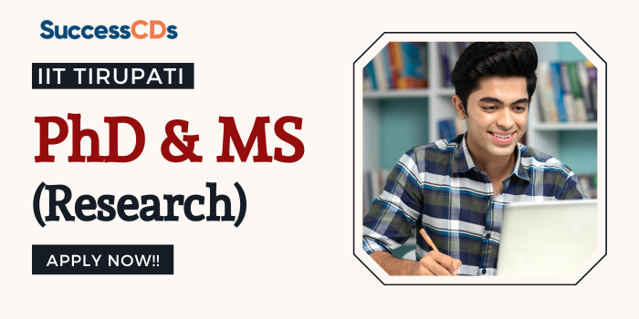 IIT Tirupati PhD and MS (Research) Admission 2024