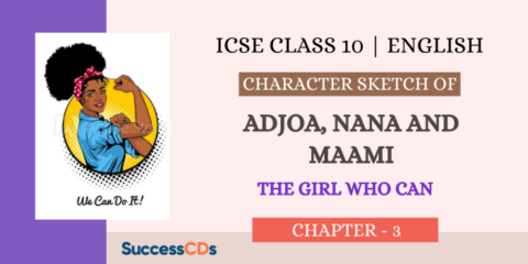 Character Sketch of Adjoa, Nana and Maami | The Girl Who Can