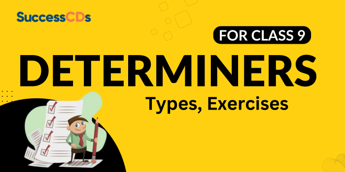 Determiners for Class 9, types, exercises