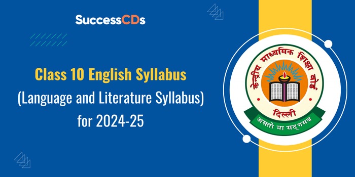 CBSE Class 10 English Syllabus 2024-2025 (Subject code 184)