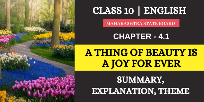 A Thing of Beauty is a Joy For Ever Summary, Explanation, Theme ...