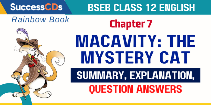 Macavity The Mystery Cat Summary, Explanation, Question Answers