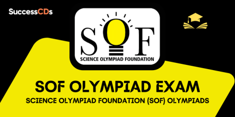 SOF Olympiad Exam 2025 Registration, Fees, Eligibility, Exam Date & Result