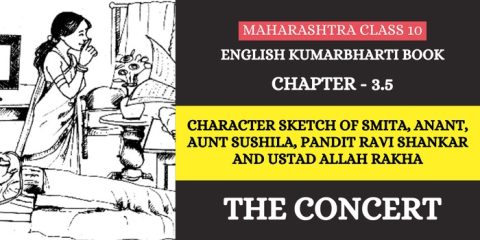 Character Sketch of Smita, Anant, Aunt Sushila, Pandit Ravi Shankar and ...