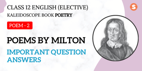 Poems by Milton Question Answers (Important)| Class 12 English ...