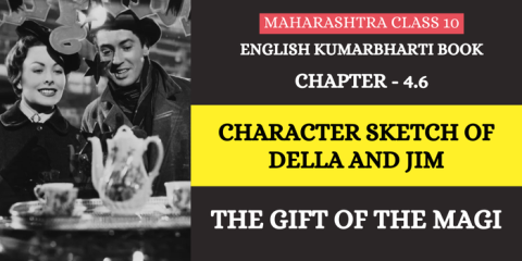 Character Sketch of Della and Jim | The Gift of the Magi