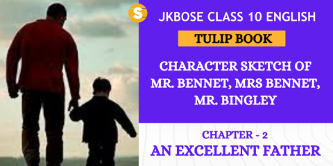 Character Sketch of Mr. Bennet, Mrs Bennet and Mr. Bingley | An ...