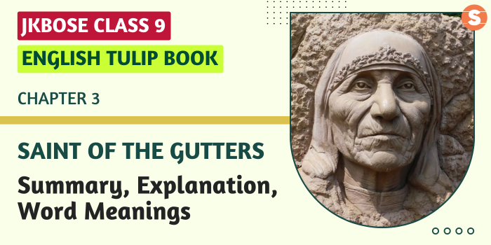 Saint of the Gutters Summary, Explanation | JKBOSE Class 9 Chapter 3