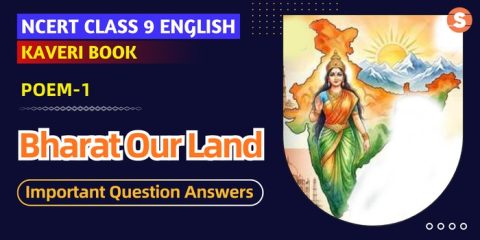 Bharat Our Land Important Question Answers| Class 9 English